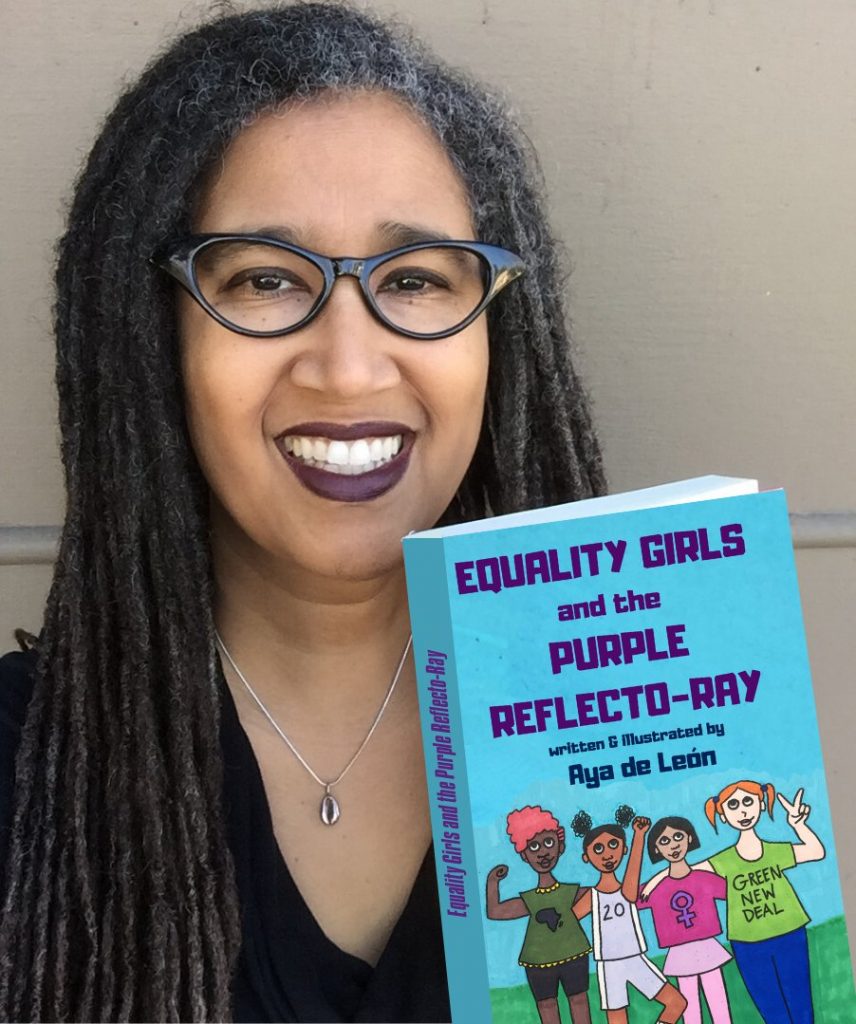 Aya de Leon is TALKING TO HERSELF…about her new chapter book EQUALITY GIRLS